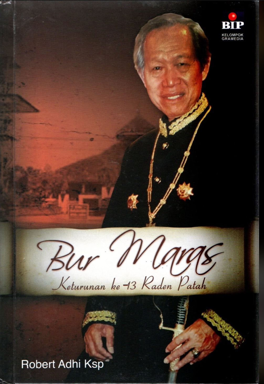 Bur Maras, Keturunan ke-13 Raden Patah – Robert Adhi Ksp